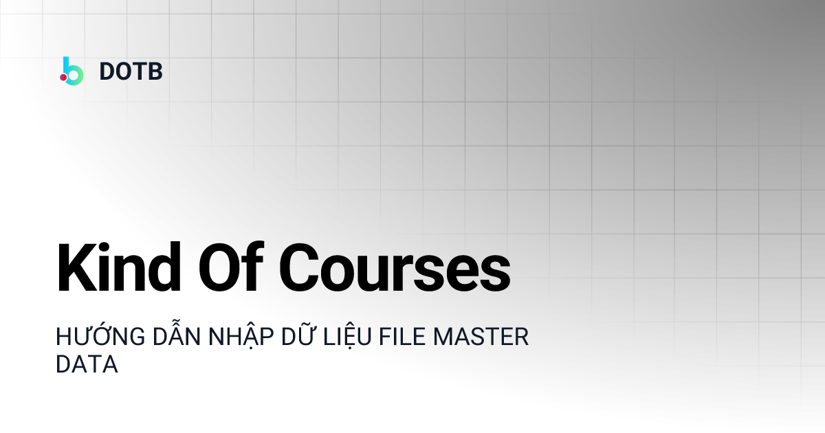 Kind Of Courses | DOTB